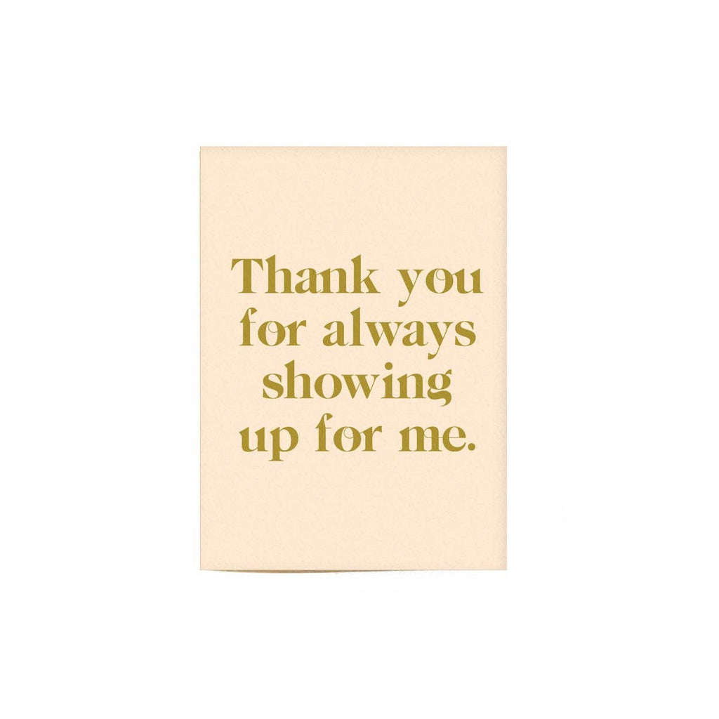 Aya Paper Co - Thank You for Showing Up Card – Nomad Home Co.
